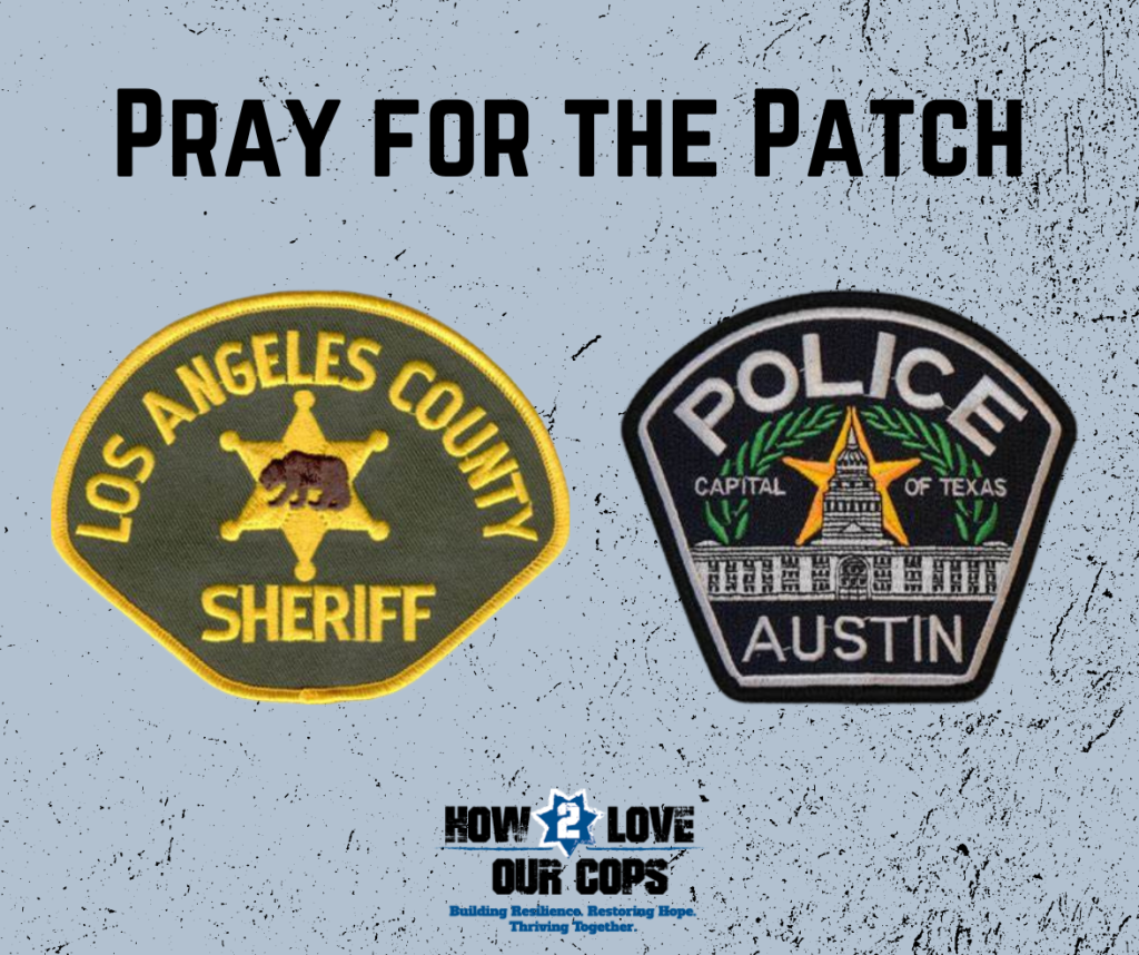 Pray for the Patch-Los Angeles County Sheriff’s Department and Austin ...