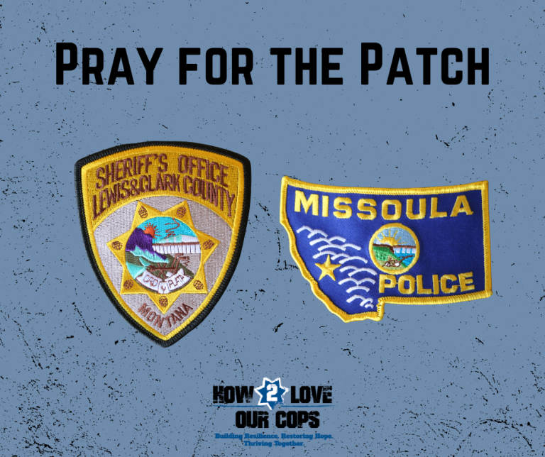 Pray for the Patch- Missoula PD & Lewis and Clark County Sheriff's ...